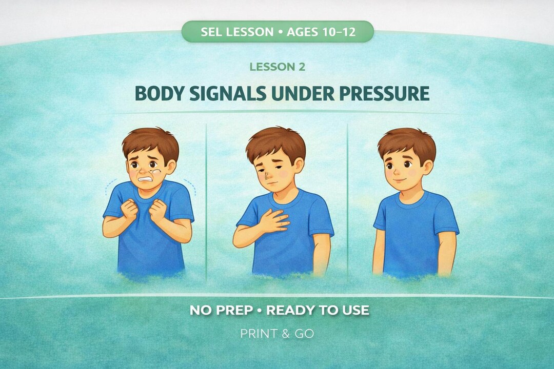 Lesson 2: Body Signals Under Pressure Ages 10-12, No Prep Ready to Use ...