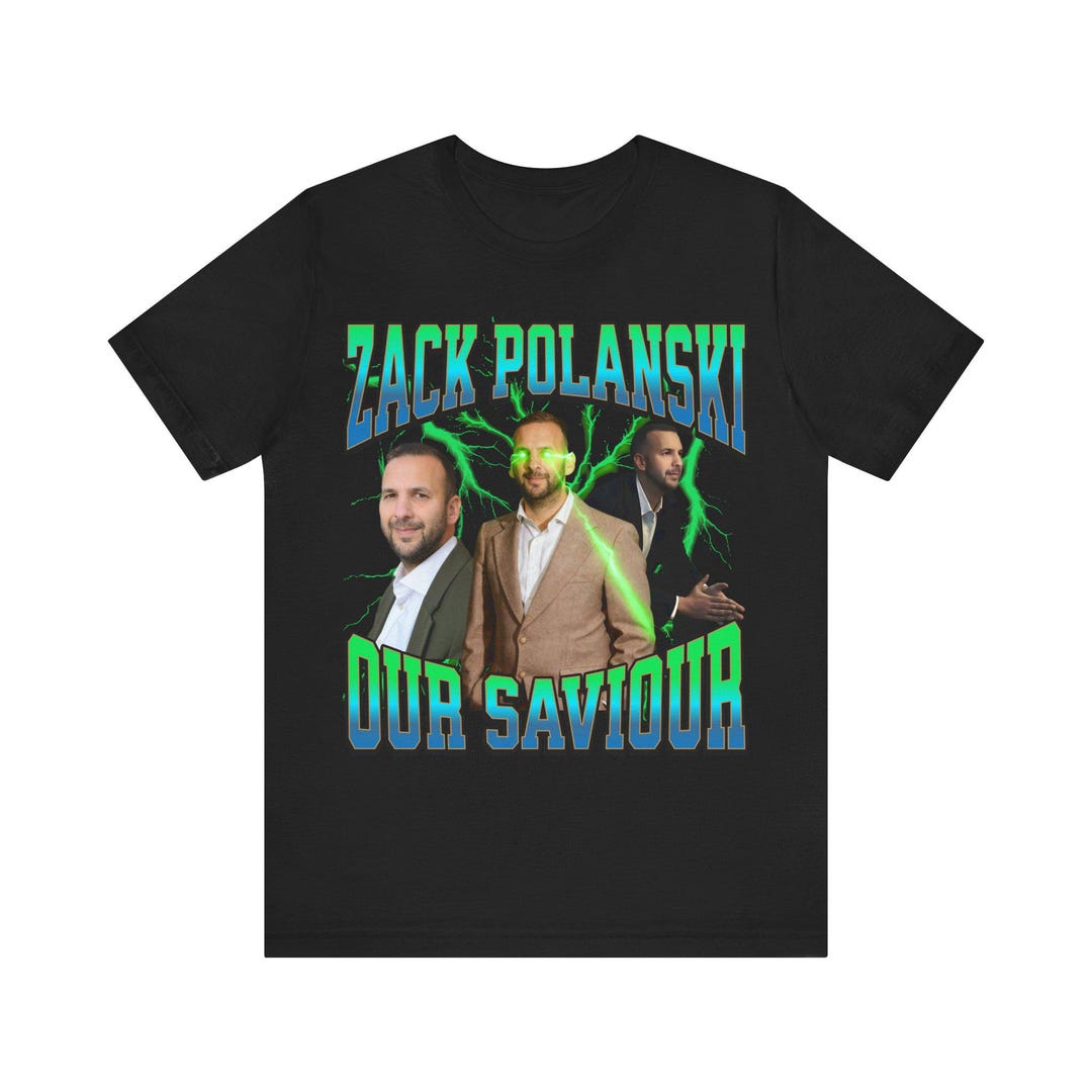 Zack Polanski Meme Shirt “our Saviour”, Funny Political Graphic Tee, UK ...