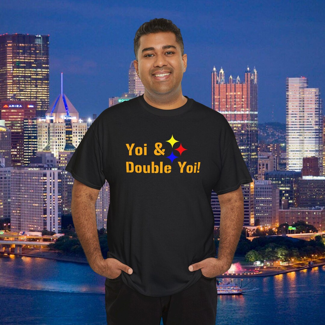 Yoi and Double Yoi! Pittsburghese T-shirt | Vintage Steelers Fan Saying ...