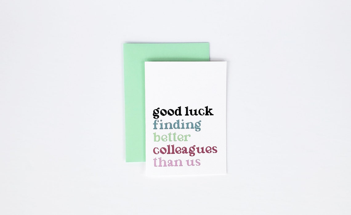 Good Luck Finding Better Colleagues Than Us Work Card W/ - Etsy
