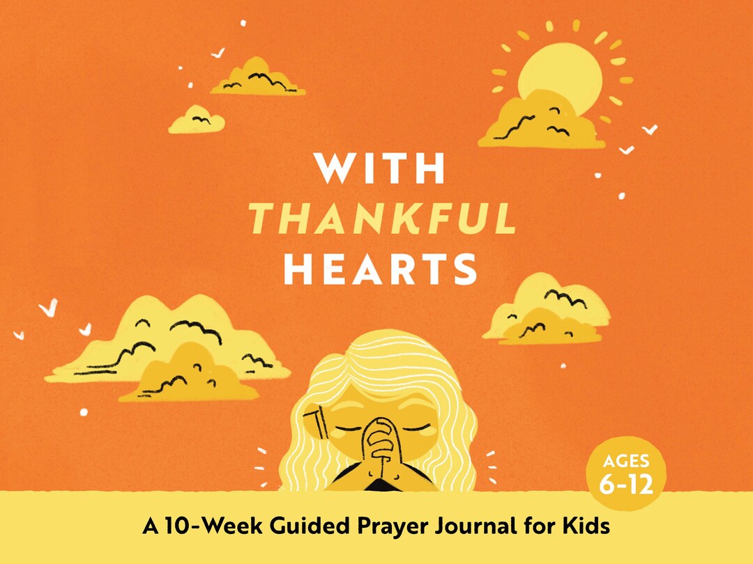 With Thankful Hearts: A Guided Prayer Journal for Kids - Etsy