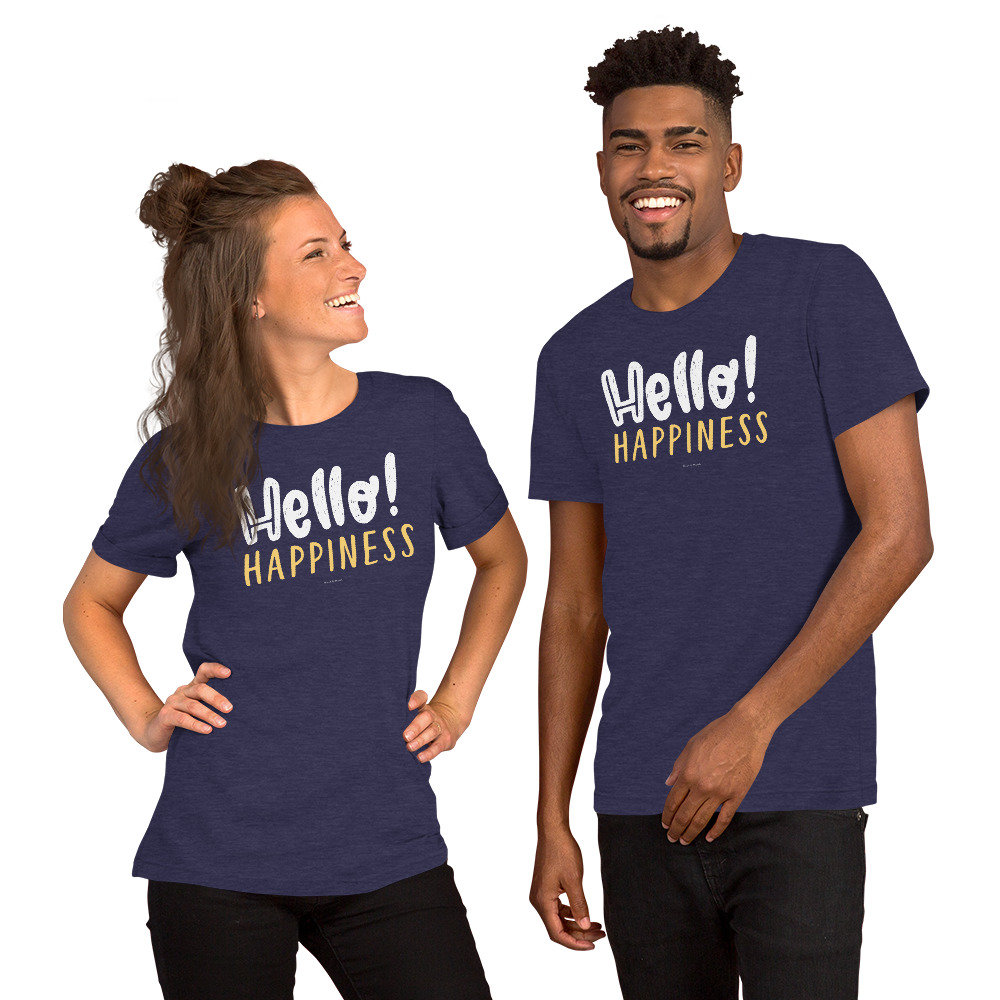 Hello Happiness Unisex T-shirt-be Happy Shirt-mom Life-gift for Her ...
