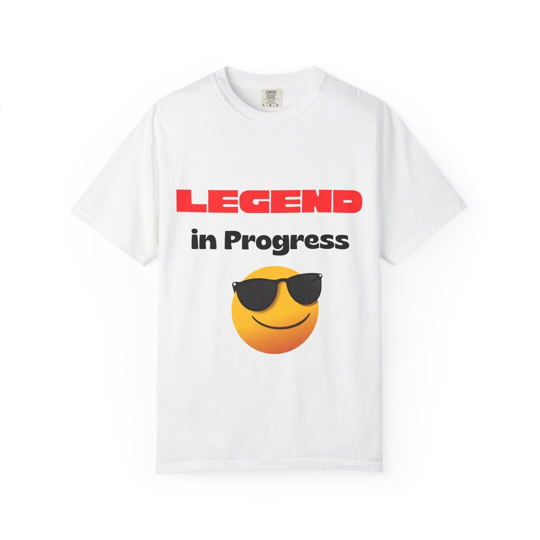 Legend in Progress T-shirt | Smiley Face With Sunglasses - Etsy