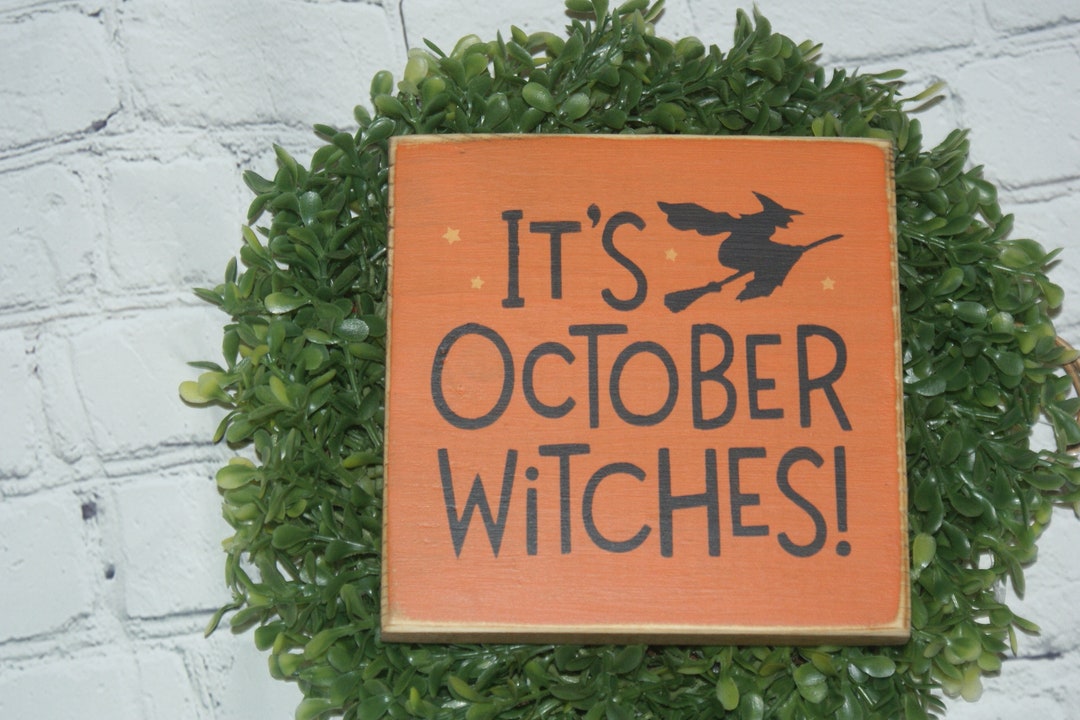 Halloween Sign It's October Witches, Mini Wood Sign, Tiered Tray Decor ...