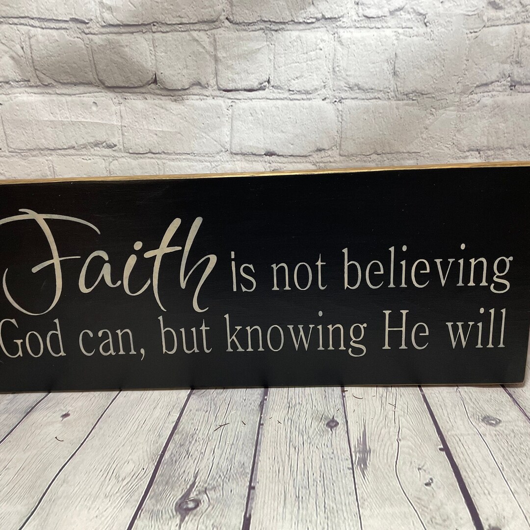 Faith is Knowing Wood Sign/religious /faith /primitive /christian Theme ...