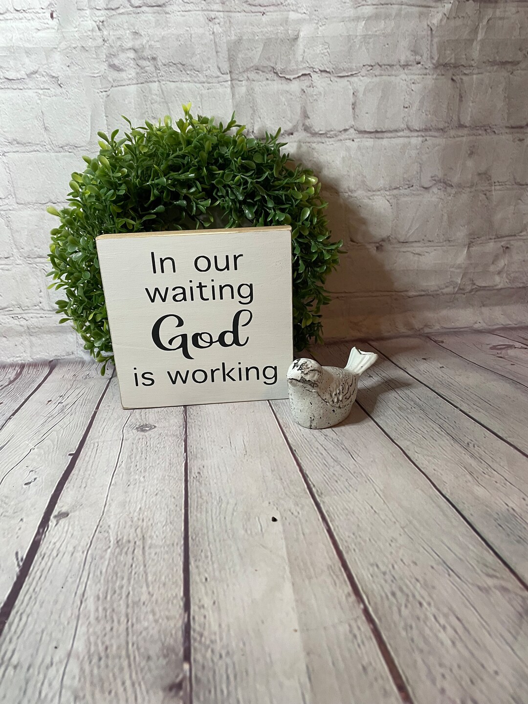 In Our Waiting God is Working Sign, Shelf Sitter Block, Tiered Tray ...