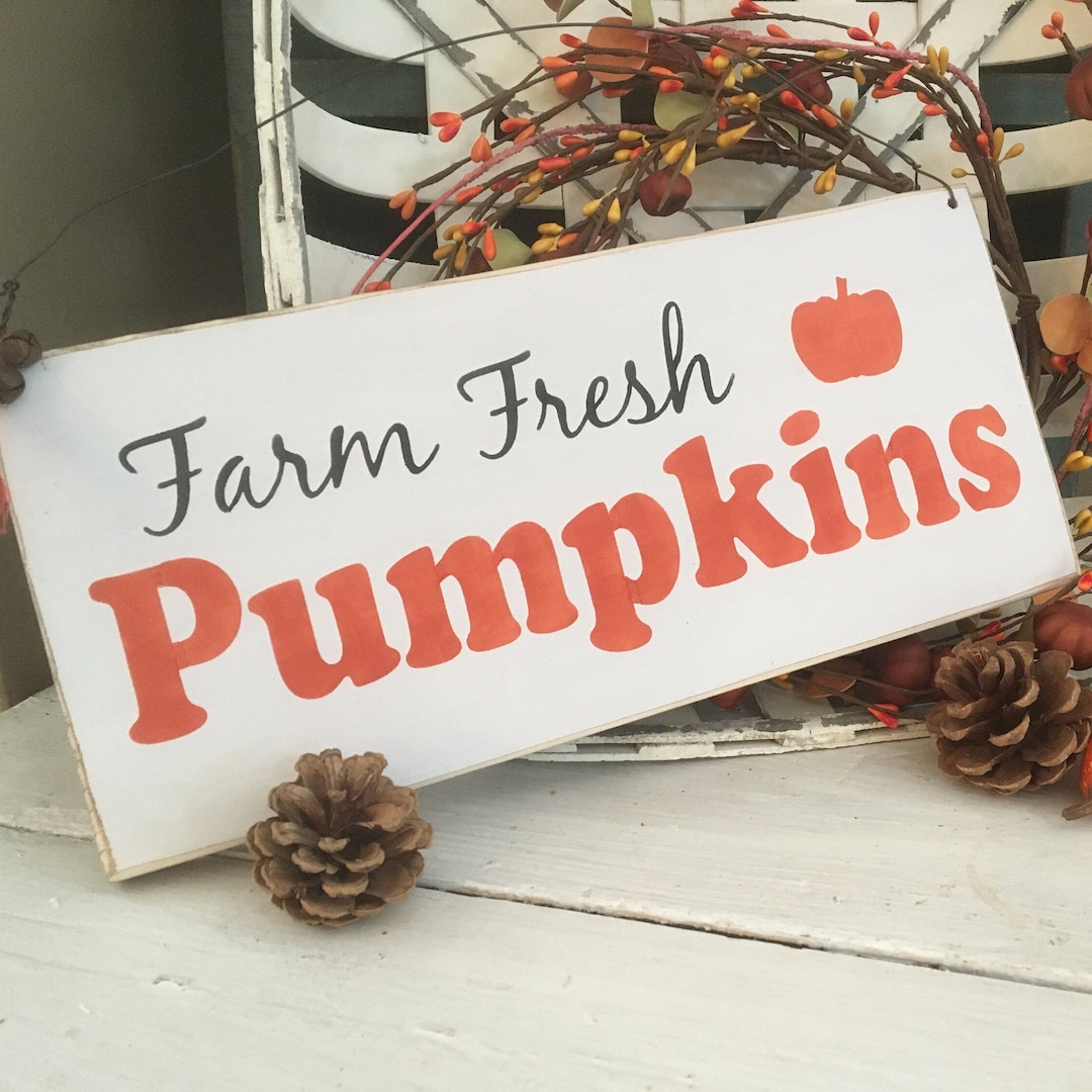 Farm Fresh Pumpkin Wood Sign, Autumn, Farmhouse Style, Fall Decor ...