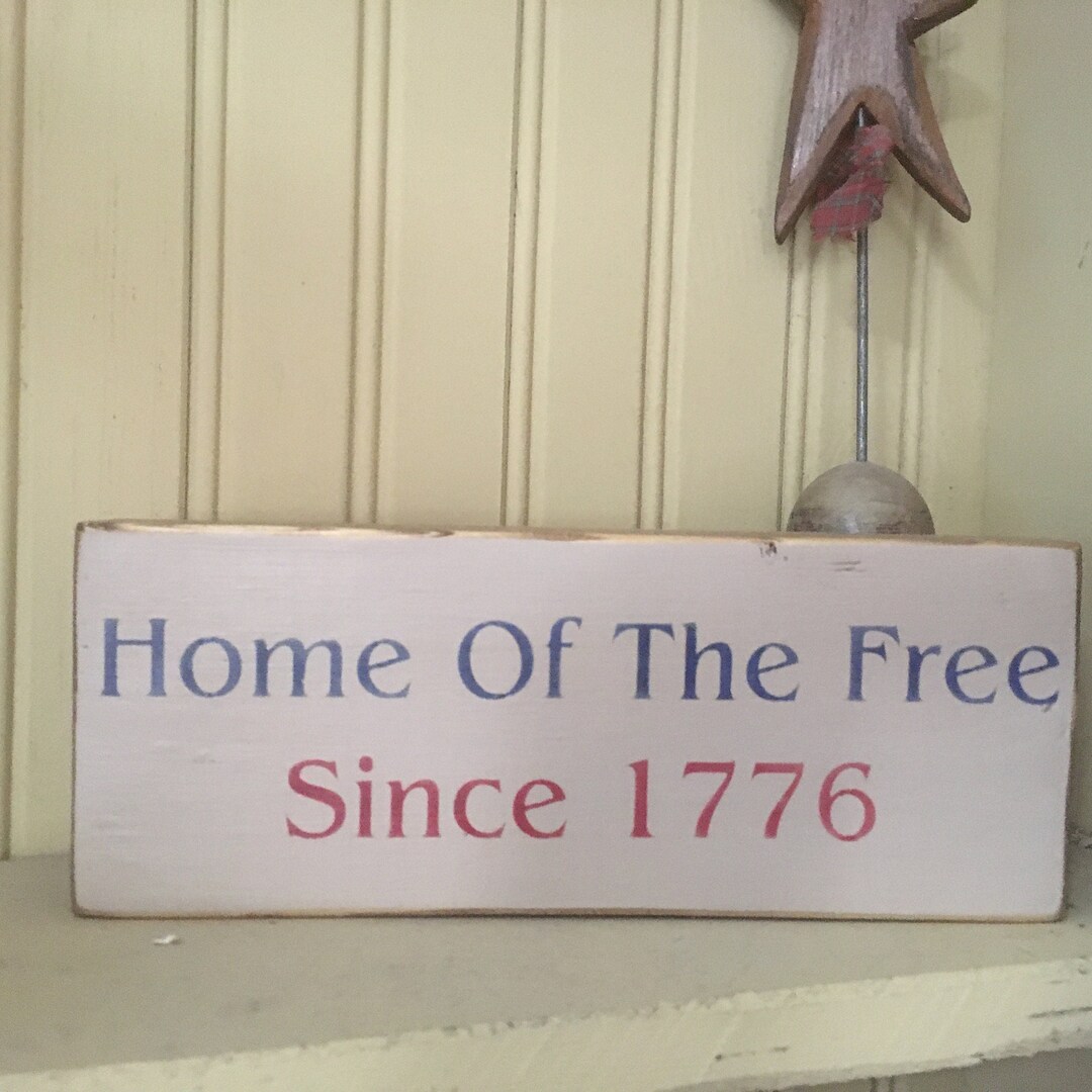 1776 Home of the Free/ CHUNKY Block/ Shelf Sitter/ Mini Sign/ Home ...