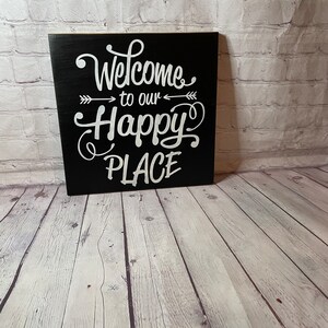 Welcome to Our Happy Place, Wood Sign, Primitive Style, Farmhouse Decor ...
