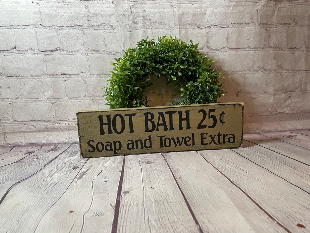 Hot Bath Wood Sign, Primitive Bathroom, Home Decor, Country Living ...