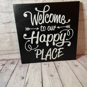 Welcome to Our Happy Place, Wood Sign, Primitive Style, Farmhouse Decor ...
