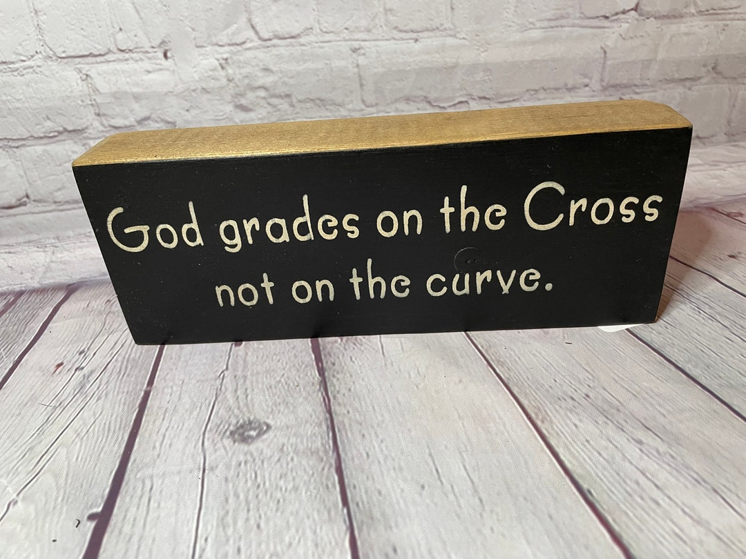 God Grades on the Cross Block Sign, Inspirational Signs, Tiered Tray ...