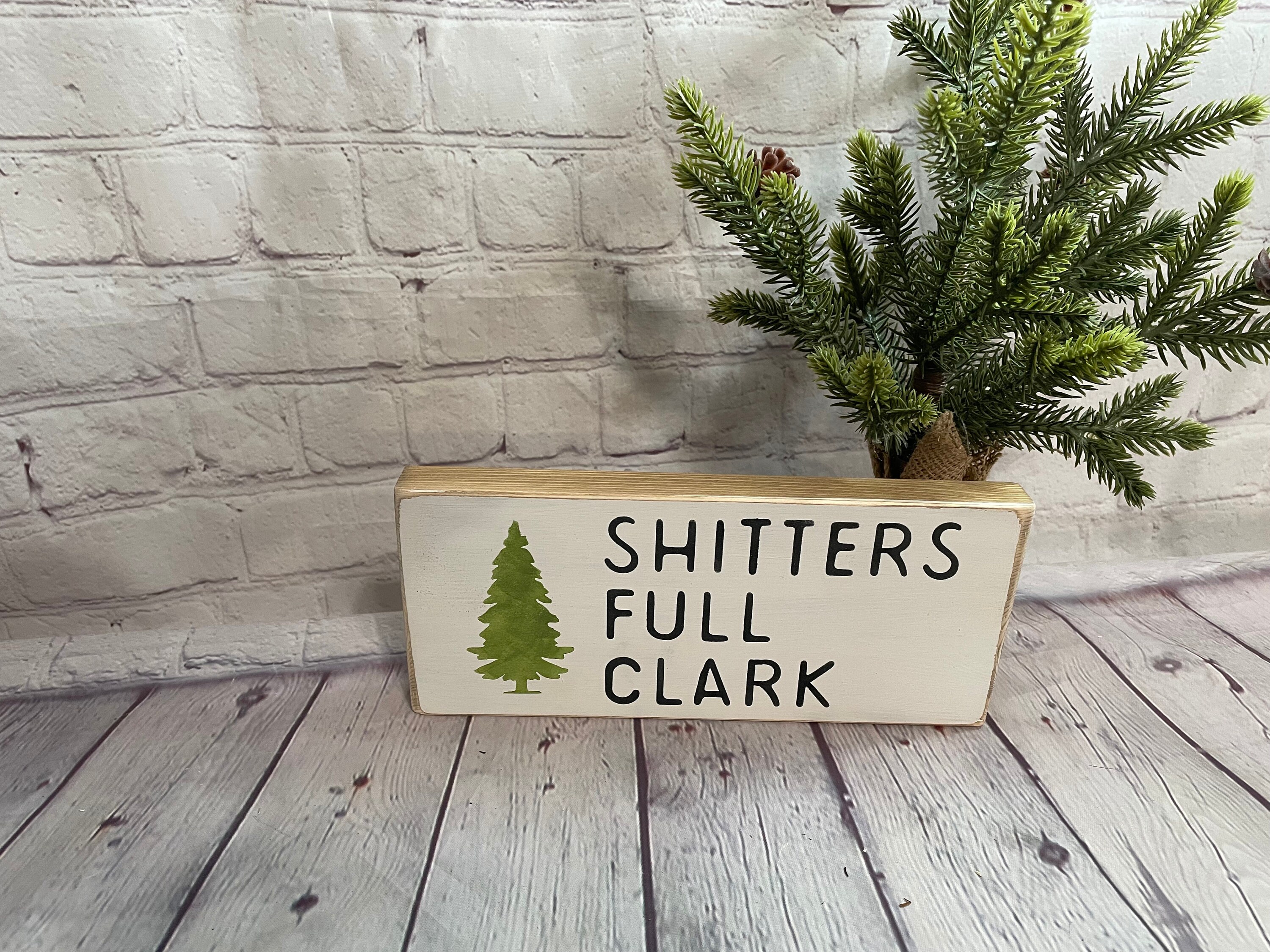 Shitters Full Clark Wood Sign, Tiered Tray, Wood Sign,shelf Sitter ...