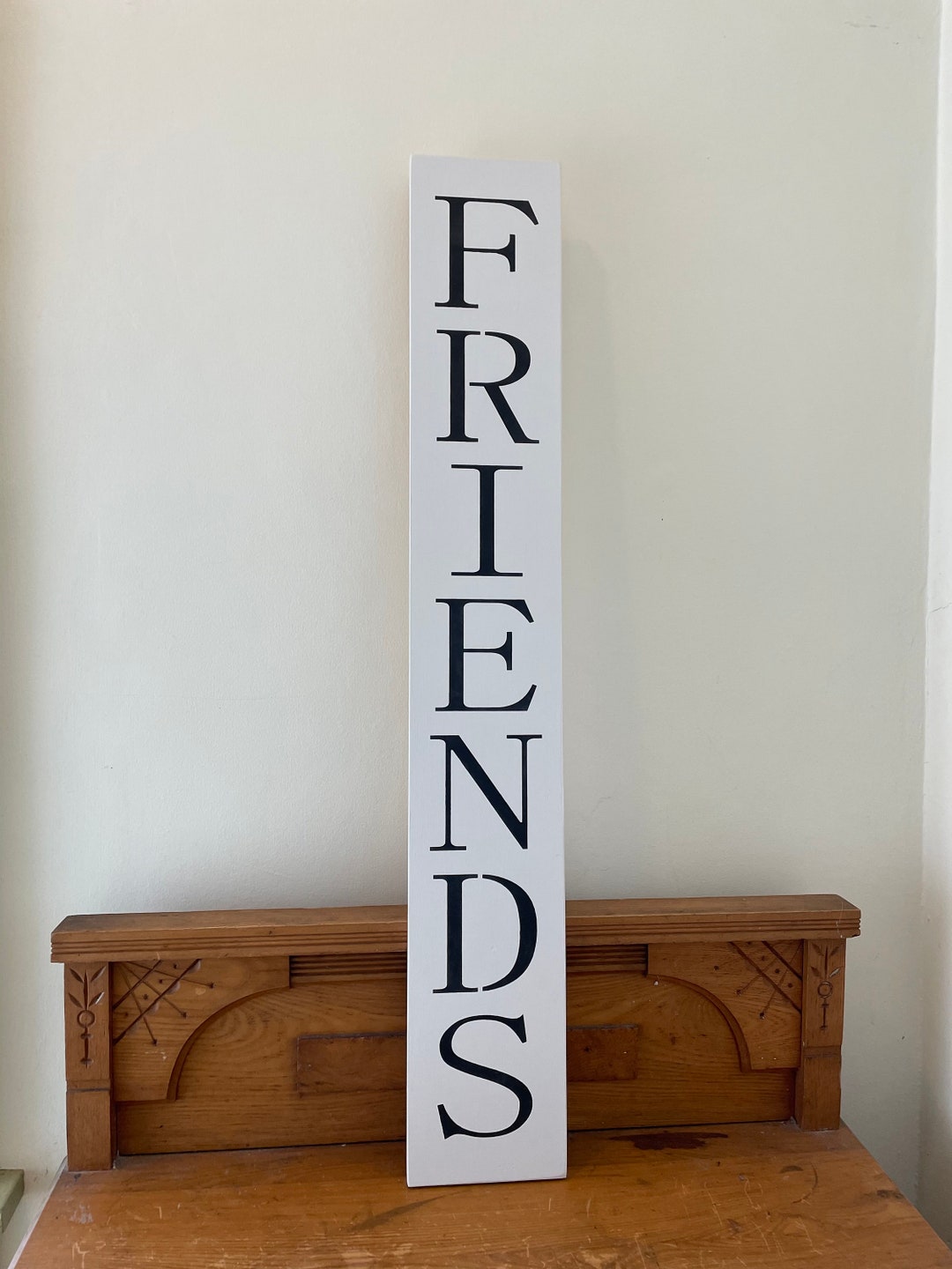 Friends Sign, Vertical Friends Wood Sign, Wall Sign, Home Decor ...