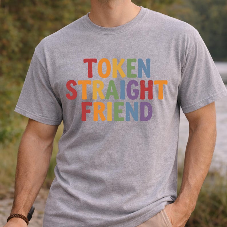 Token Straight Friend T-shirt, Funny LGBTQ Ally Rainbow Tee, Pride Gift ...