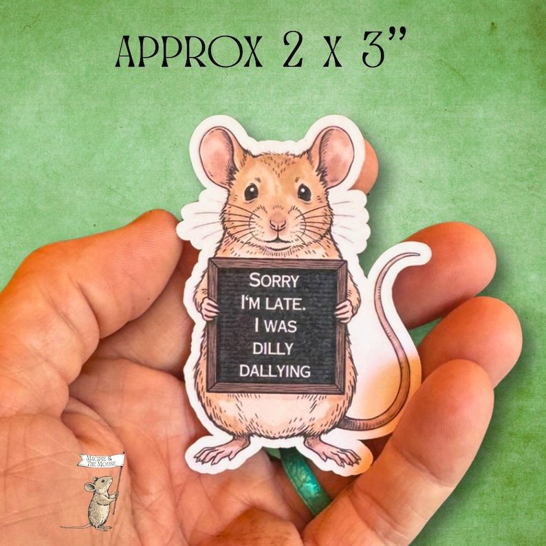 Dilly Dally Mouse Sticker. - Etsy