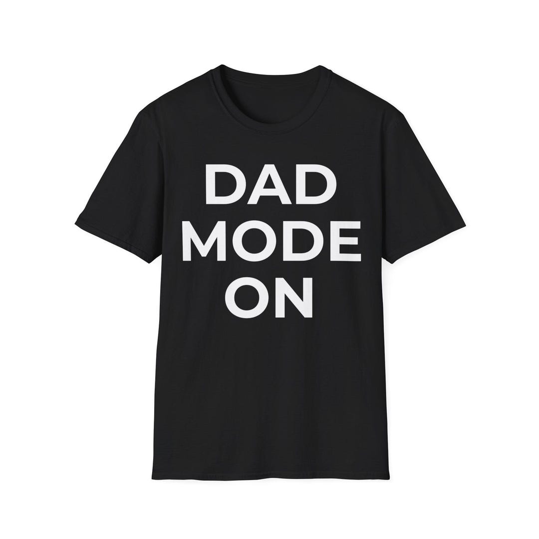 Dad Mode on T Shirt Funny Dad Shirt Minimalist Gift for Fathers - Etsy