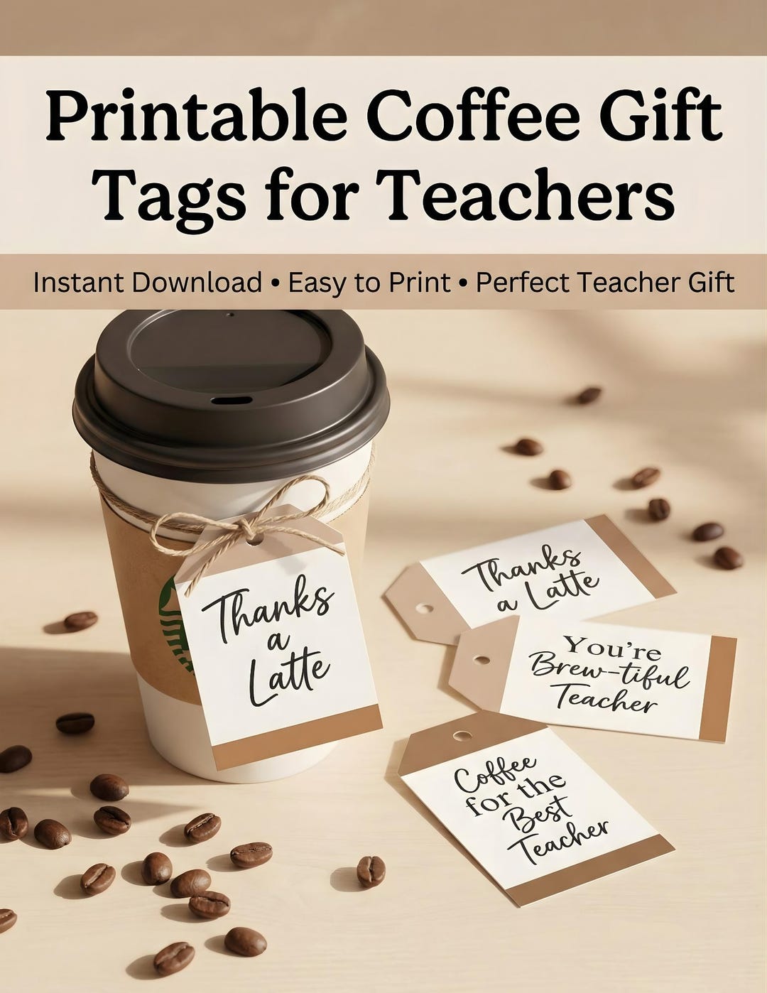 Printable Teacher Coffee Gift Tags, Appreciation Latte Labels (instant ...