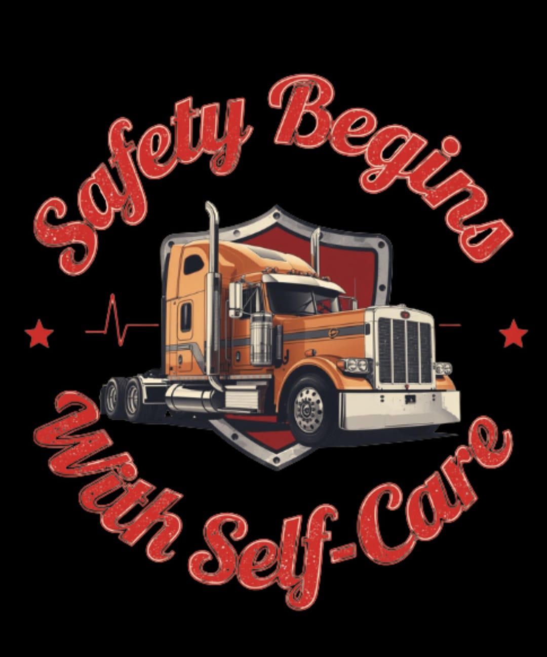 Safety Begins With Self-care Shirt, Trucker Wellness Tee, CDL Driver ...