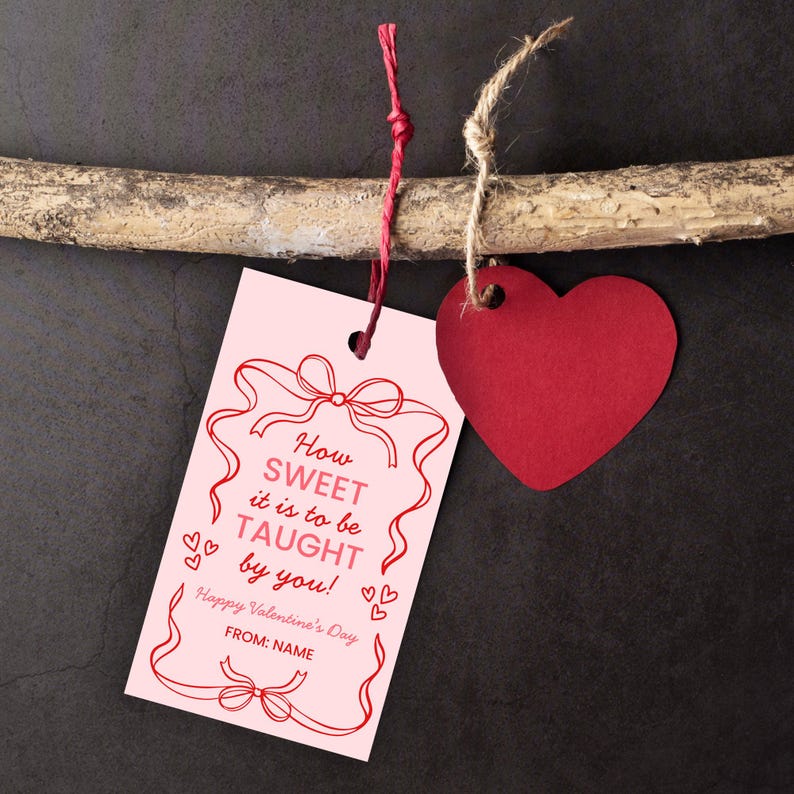 Editable Bow Valentine Teacher Gift Tags: Personalized Valentine ...
