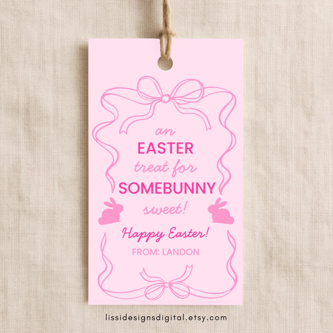 Printable Bow Easter Gift Tags: A Little Treat for Somebunny Sweet ...