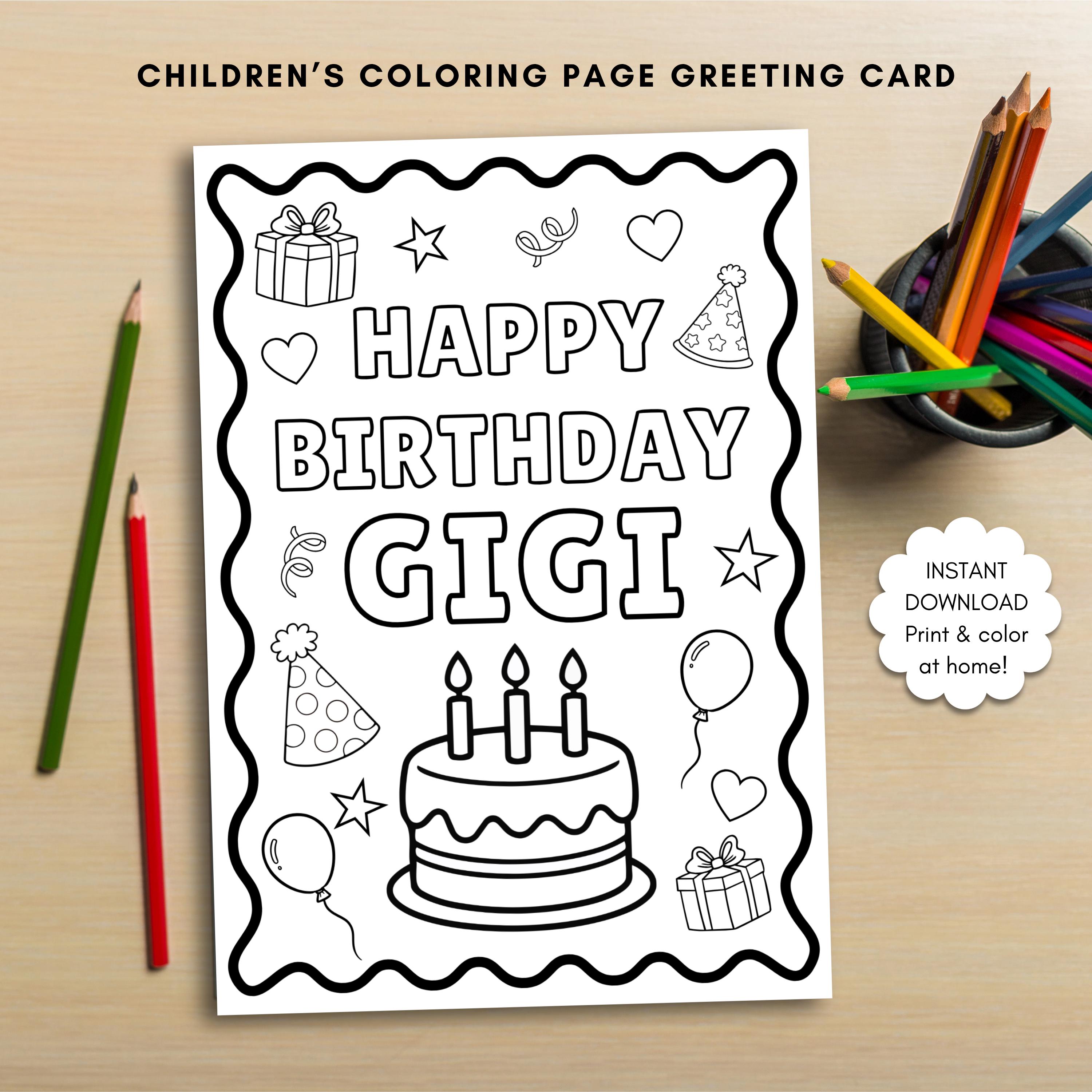 Printable Happy Birthday Gigi Coloring Greeting Card: Gigi Birthday ...