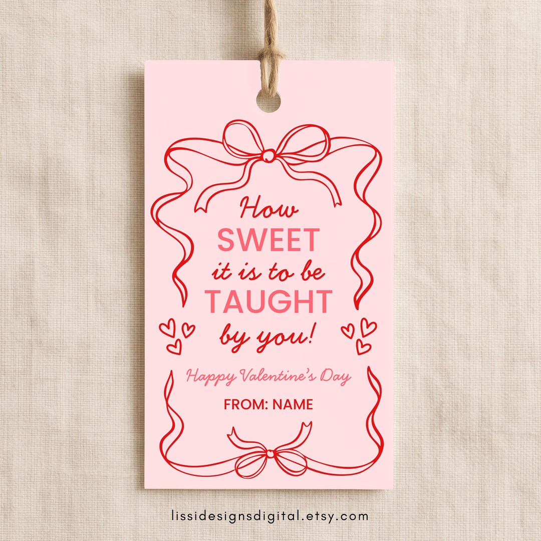 Editable Bow Valentine Teacher Gift Tags: Personalized Valentine ...