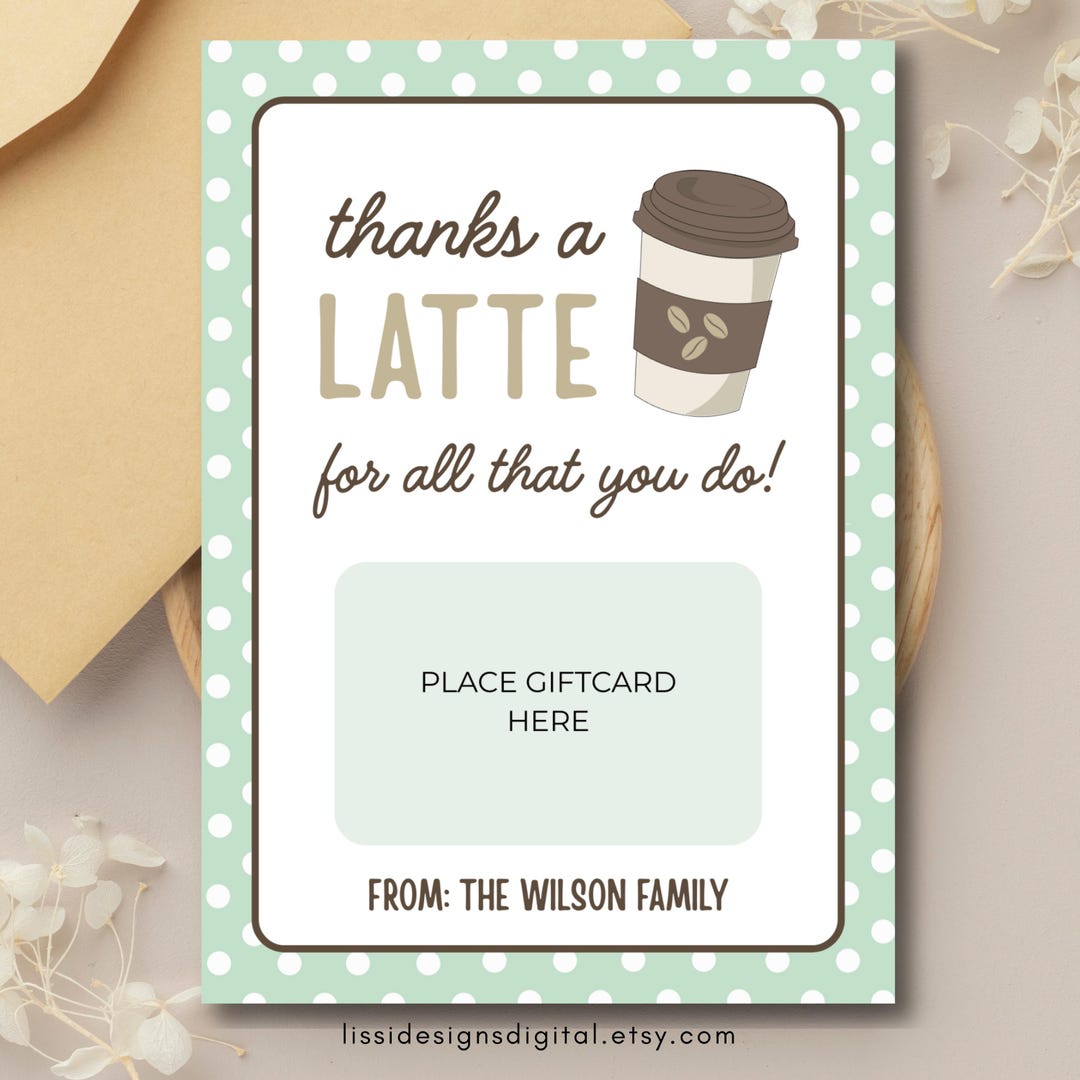 Editable Thanks A Latte Gift Card Holder: Printable Appreciation Gift ...