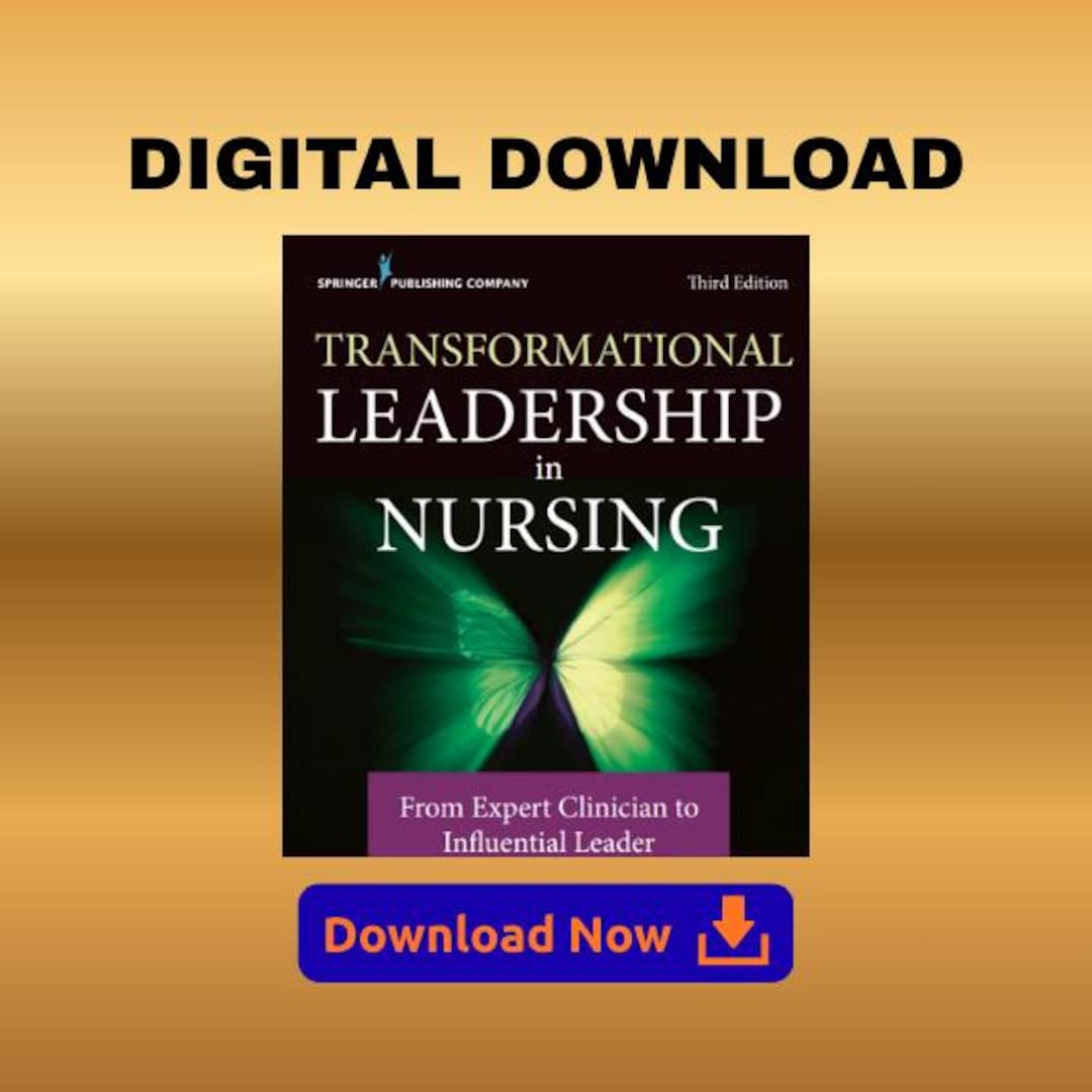 Transformational Leadership in Nursing 3rd Edition - Etsy