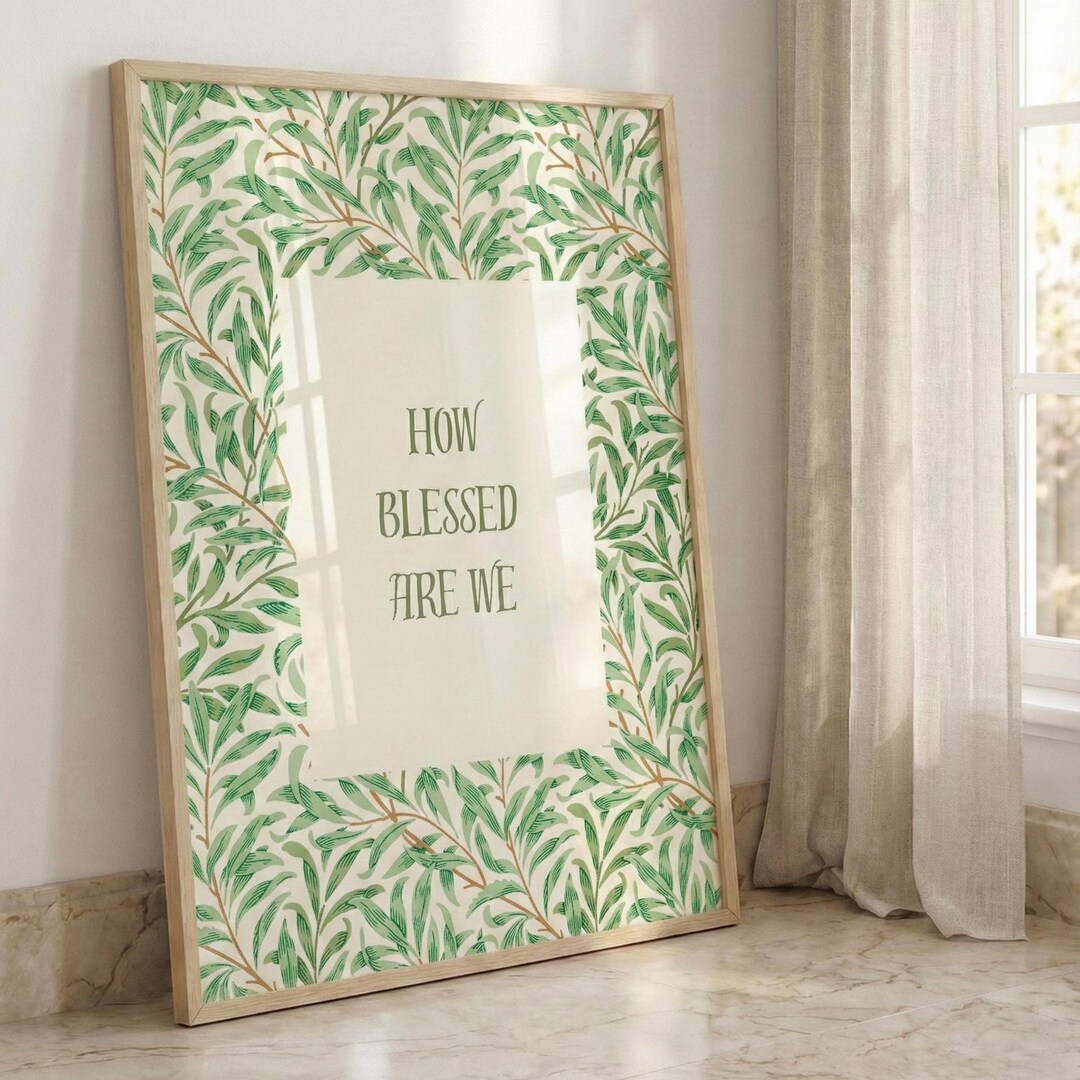 Christian Wall Art: How Blessed Are We | William Morris Artwork ...