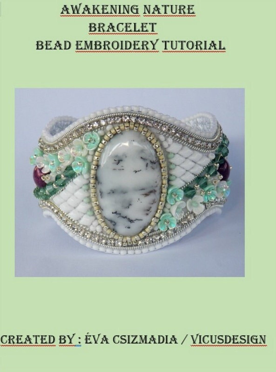 Awakening Nature Bracelet DIY , KIT, Pattern, Tutorial and Materials ...