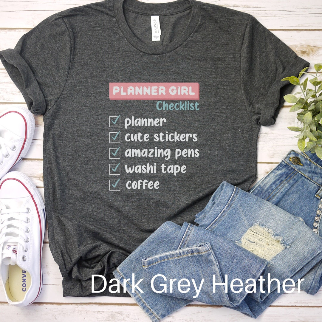 Planner Girl Checklist Shirt, Planner Shirt, Organization Shirt ...