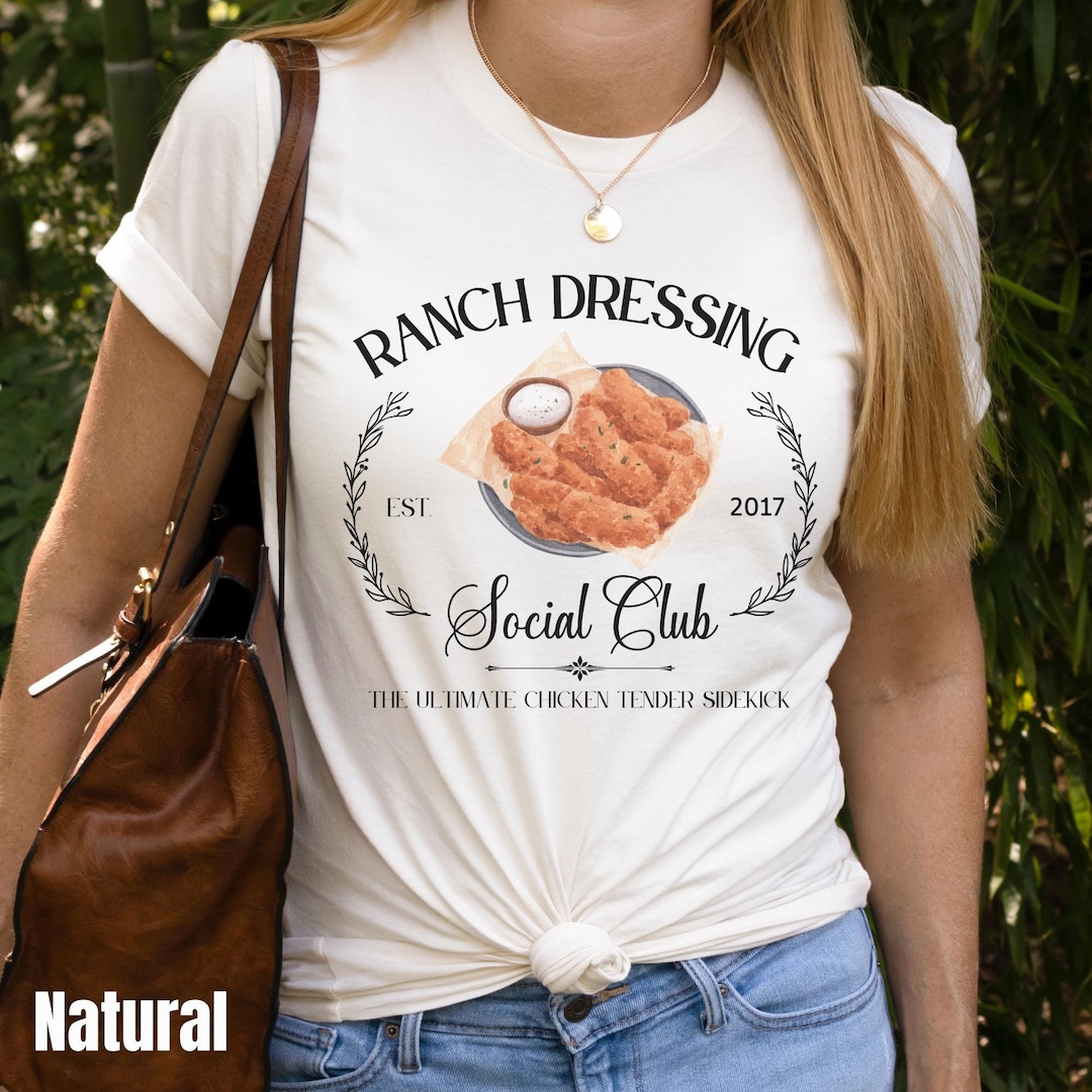 Ranch Dressing Social Club Shirt, Ranch Dressing Lover, Ranch Dressing ...