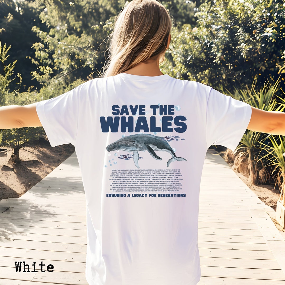 Save the Whales Shirt, Whale Shirt, Whale Gift, Save Our Oceans Shirt ...