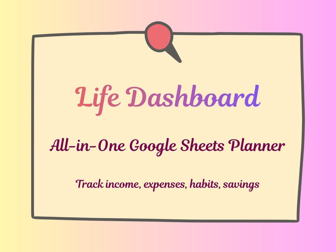 Life Dashboard | All-in-one Google Sheets Budget, Expense & Habit ...