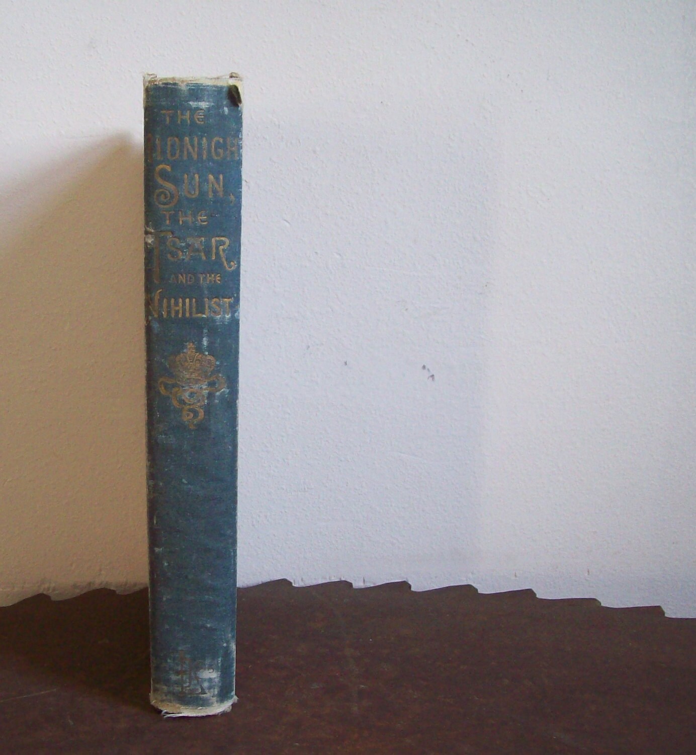 Antique Book 1886 the Midnight Sun the Tsar and the Nihilist Adventures ...