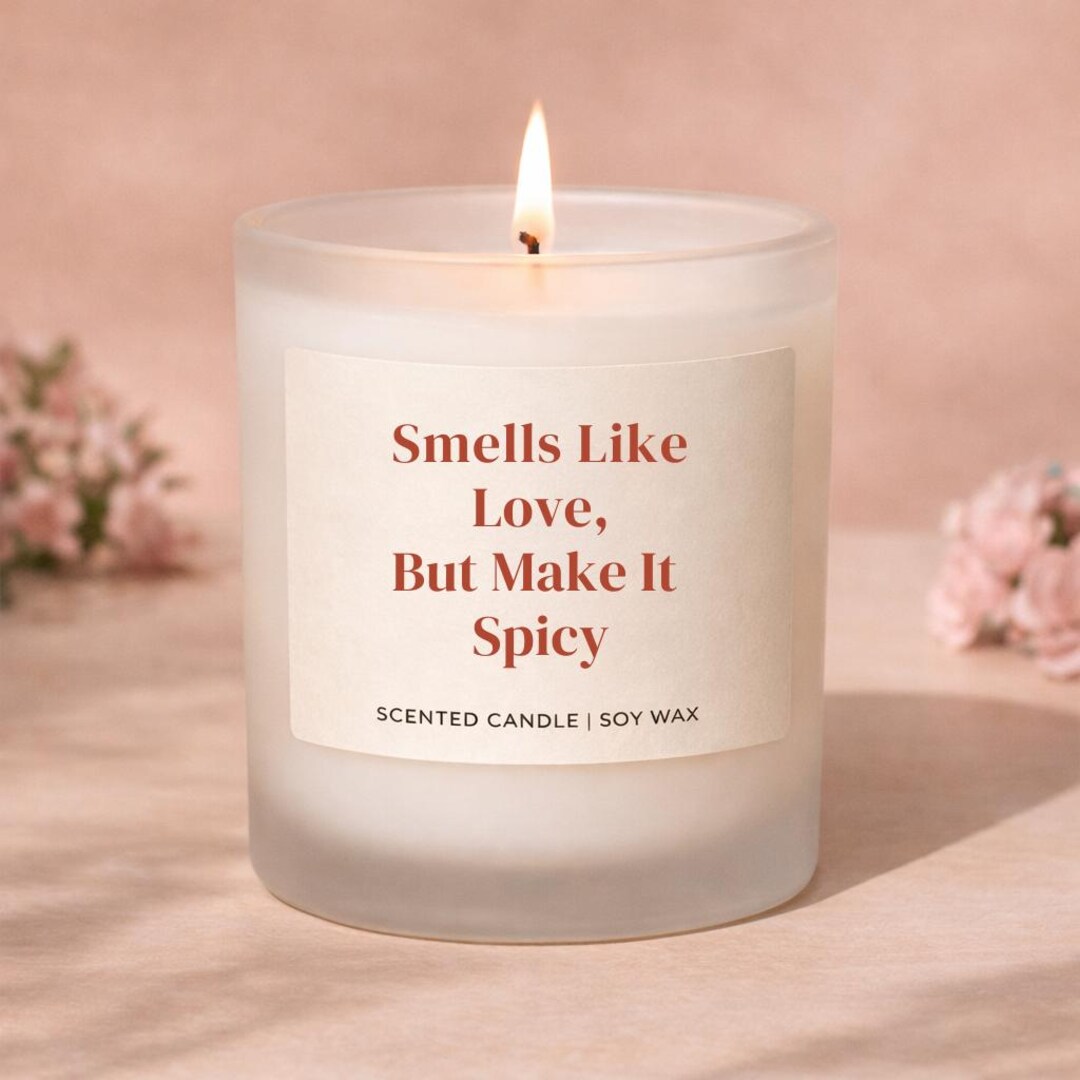 Smells Like Love but Make It Spicy Glass Candle | 11oz Soy Candle - Etsy