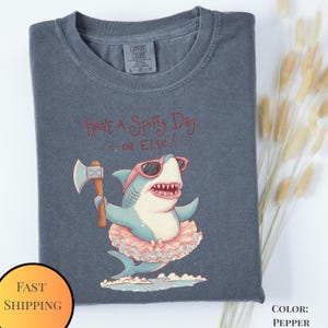 Comfort Colors Shark Shirt, Have A Spiffy Day, Funny Ocean Tee - Etsy