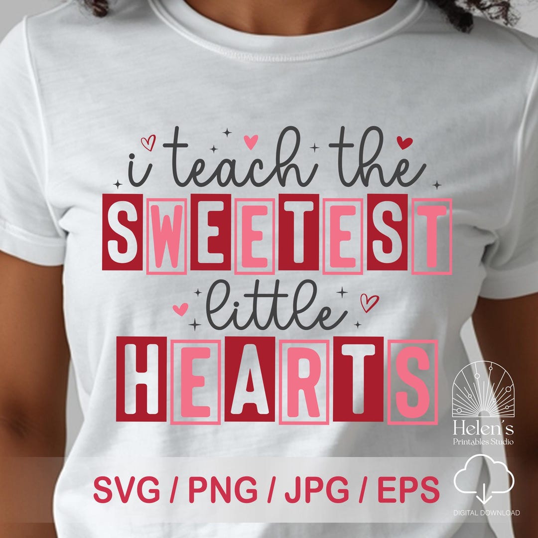 I Teach the Sweetest Little Hearts SVG, Valentine Teacher PNG, Retro ...