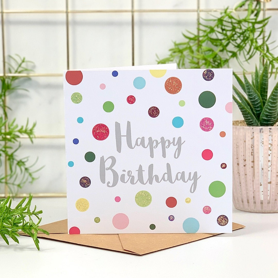 Happy Birthday Glitter Card With Colourful Spots Personalise Me ...