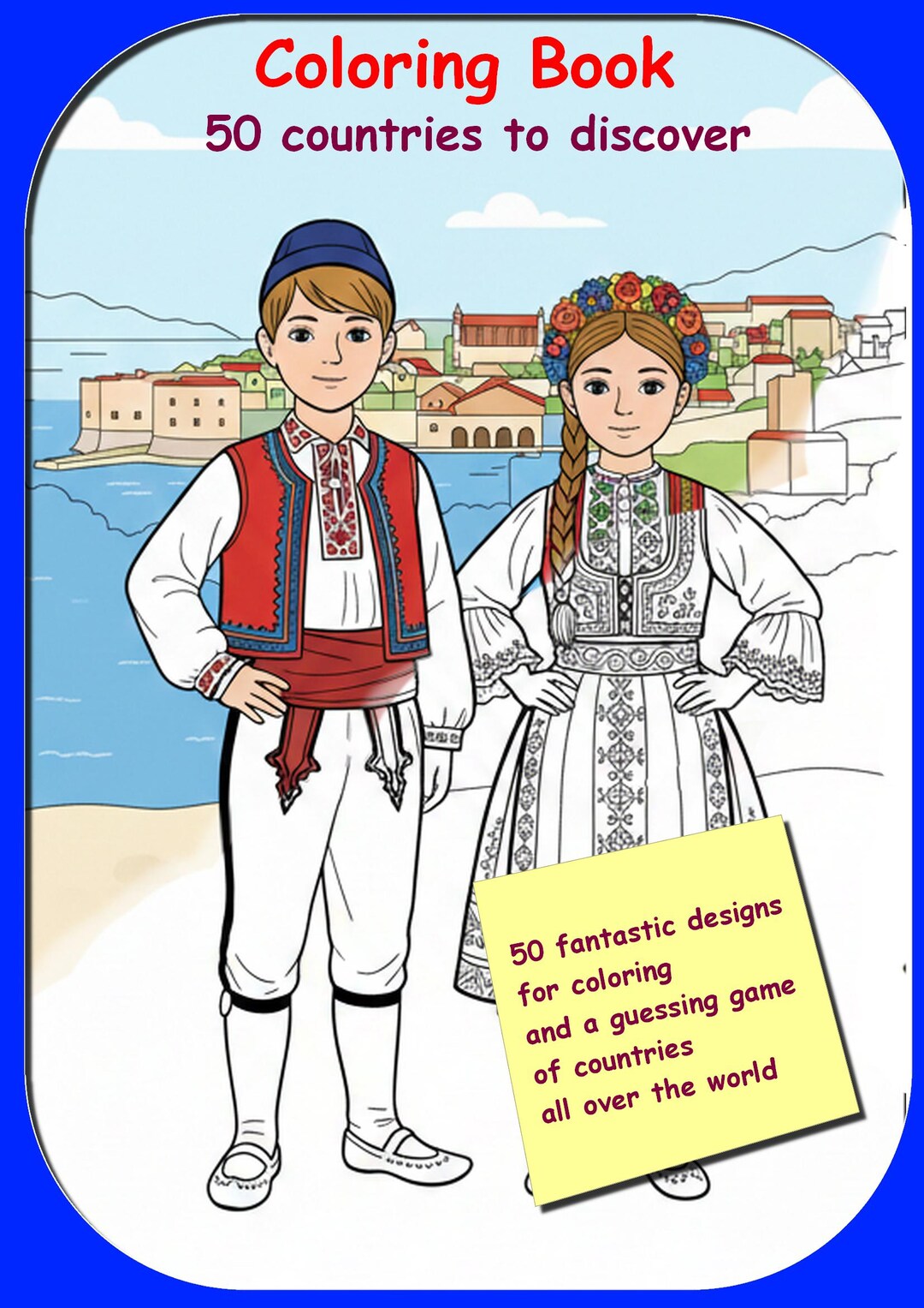 Coloring Book • 50 Countries to Discover • Guessing Game of Countries ...