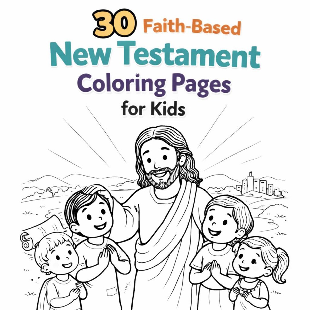 30 Faith-based New Testament Coloring Pages for Kids Christian Bible Coloring Book • Printable ...