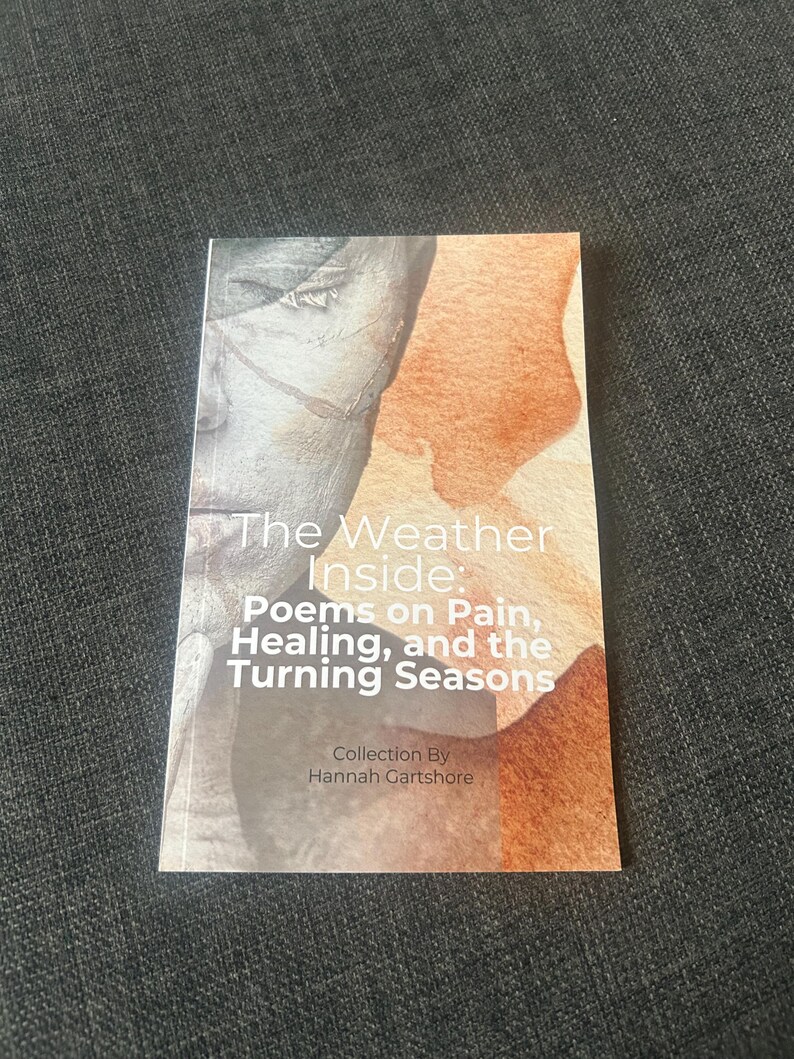 The Weather Inside: Poems on Pain, Healing and the Turning Seasons - Etsy