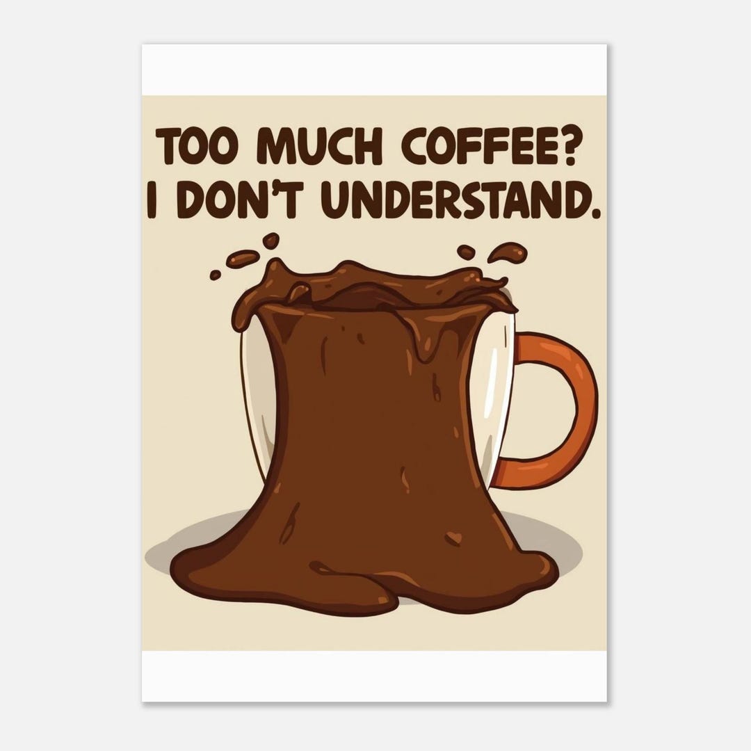 Relatable Coffee Themed Poster | by Printversestudio - Etsy