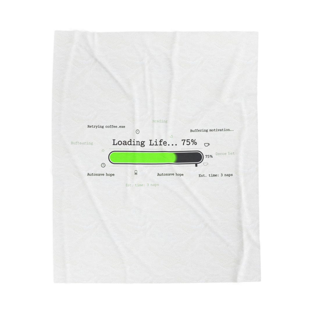 Loading Life 75% Progress Bar Blanket | Loading Bar Humor, Buffering ...