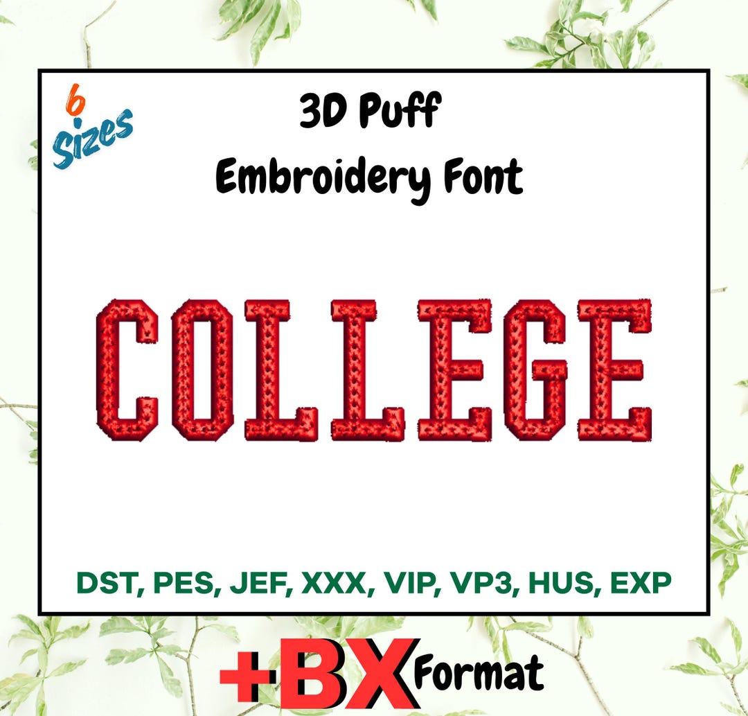 3D Puff Embroidery Font, College Letters, 2 Inch (digital Download, BX ...