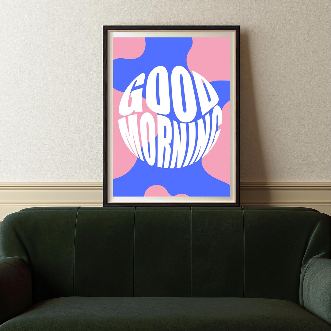 Good Morning Poster – Bold Typography Poster - Modern Colourful Wall ...