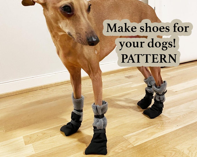 Shoes PATTERN for Dogs, Italian Greyhound, Whippet, Saluki, Small Dogs ...