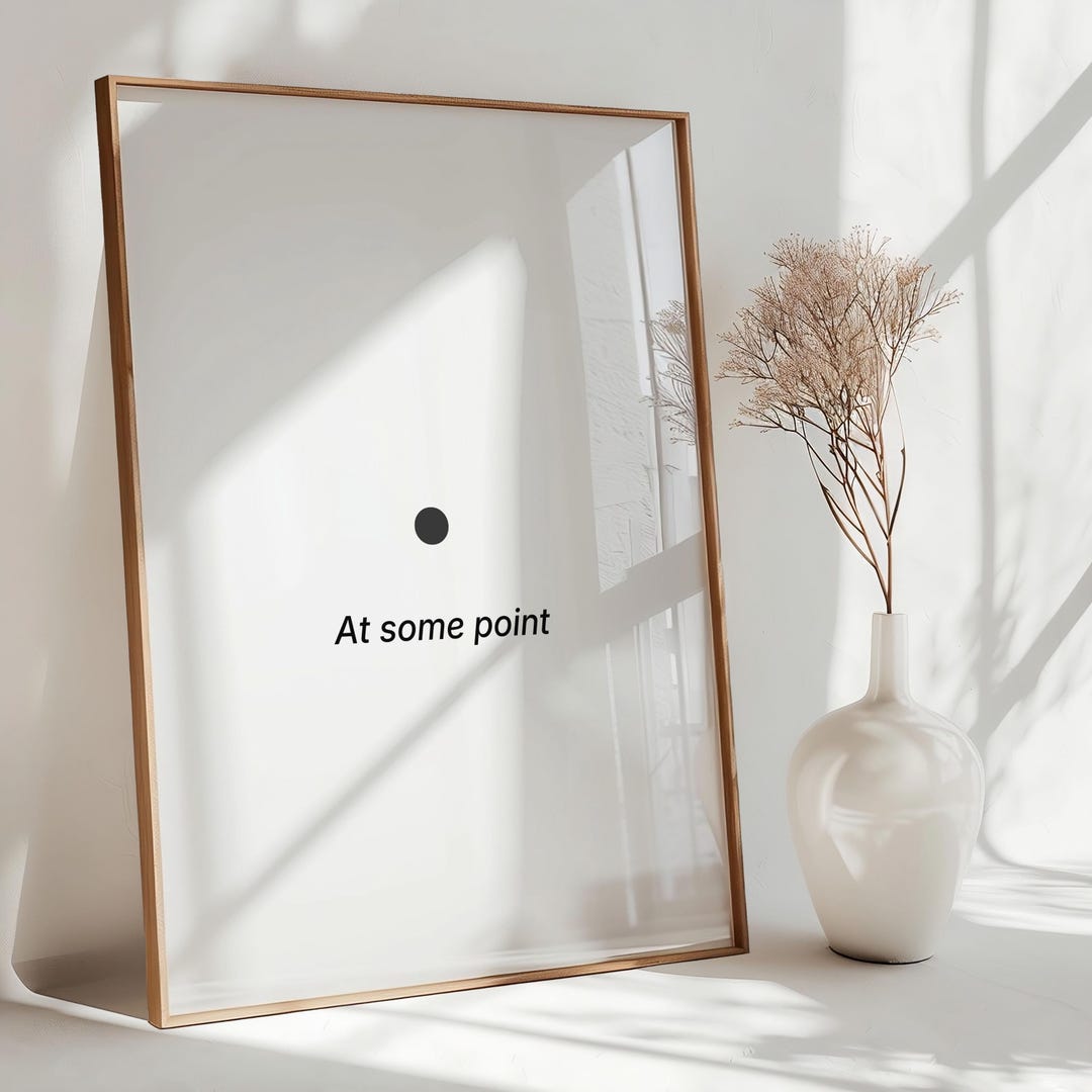 At Some Point Minimalist Typography Print - the Point Series (digital ...