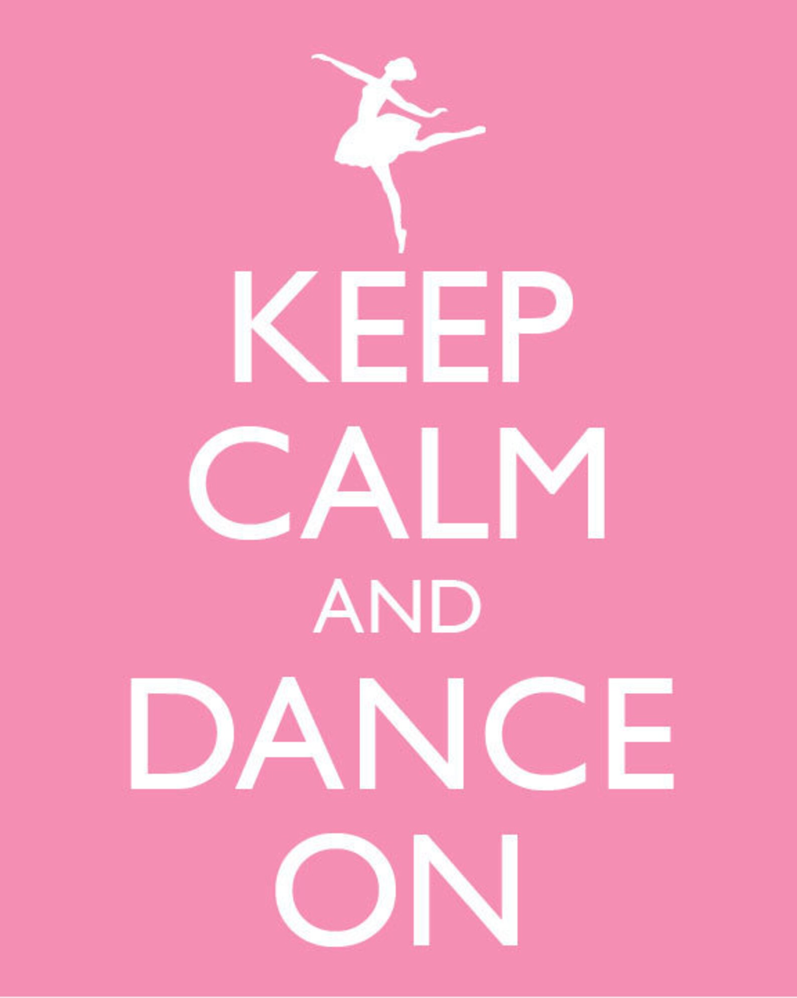 Keep Calm and Dance on Poster - Keep Calm and Carry on - Ballerina ...